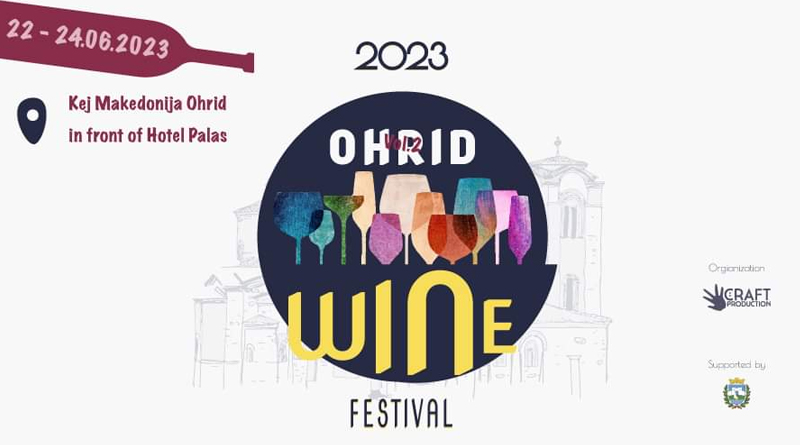 Второ издание на охридскиот вински фестивал "Ohrid wine festival" • WebOhrid